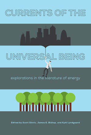 Currents of the Universal Being- Texas Tech University Press