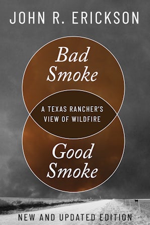 Bad Smoke, Good Smoke- Texas Tech University Press